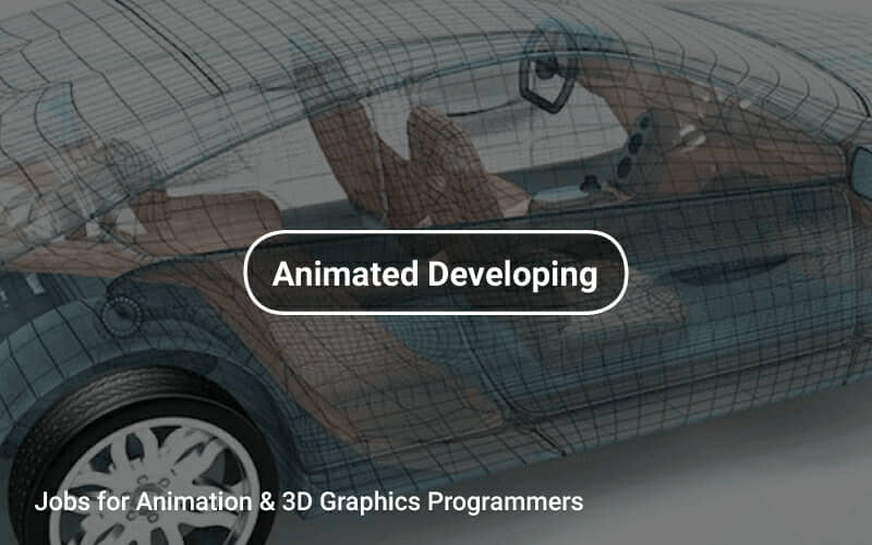 Jobs for Animation & 3D Graphics Programmers | Tapwage Job Search
